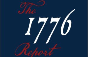 1776 Report Should be 86’d – Outside the Beltway